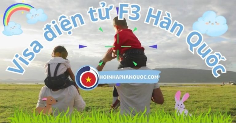 Xin visa điện tử F3 trực tiếp tại Hàn Quốc